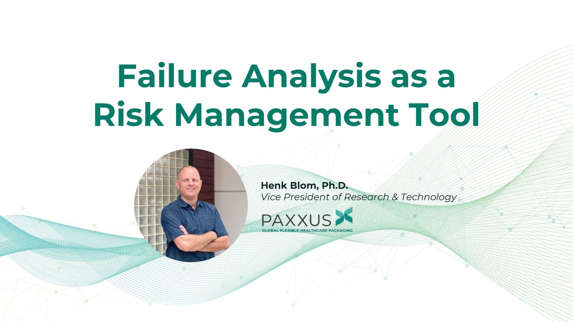 Failure Analysis as a Risk Management Tool